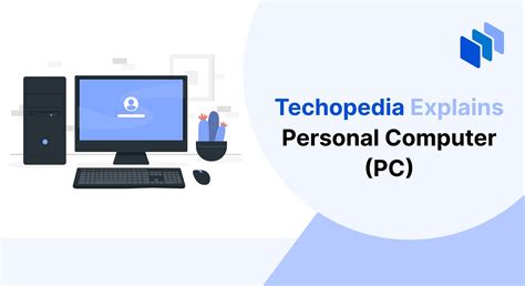 What Is A Personal Computer PC Definition How It Works History