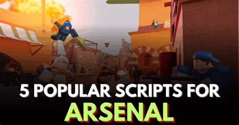 5 Popular Scripts For Arsenal