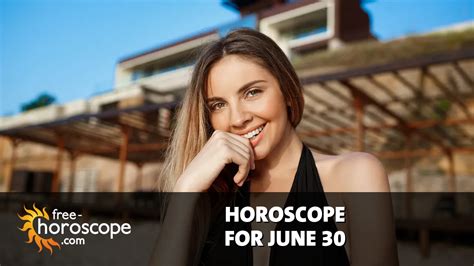 Daily Horoscope For Tuesday June 30 2026