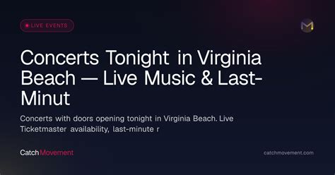 Concerts Tonight In Virginia Beach — Live Music And Last Minute Tickets