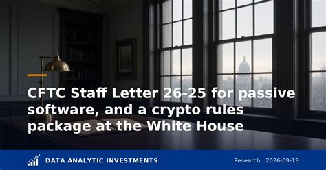 Cftc Staff Letter 26 25 17 September 2026 No Action Relief For