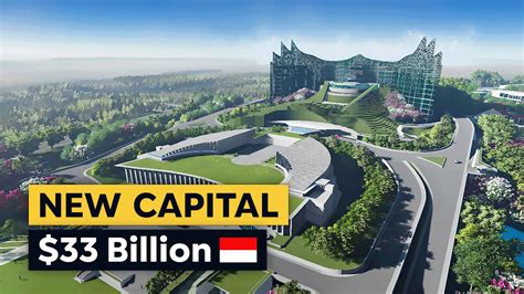 Nusantara Indonesias 33bn Future Capital City