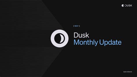 Dusks July Engineering Update • Dusk