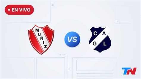 Muñiz Vs Lamadrid En Vivo Por La Primera C Minuto A Minuto Y Qué