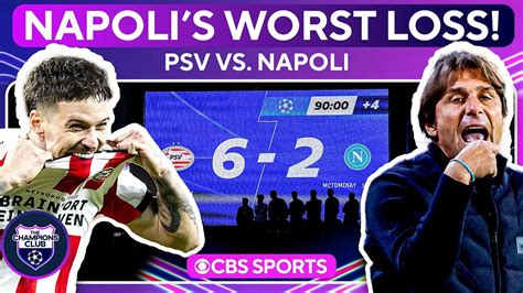 Napoli Humiliated In 6 2 Loss To Psv Shock Result For Italian Giants