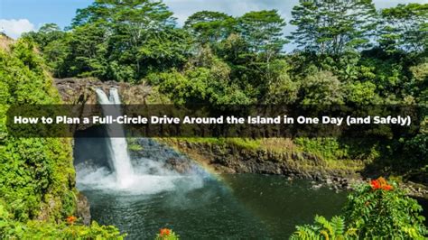 Full Circle Big Island Drive In One Day Hawaii Lifted