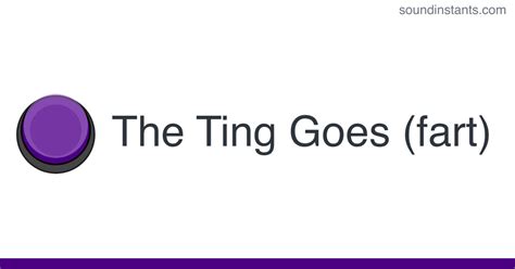 Meme Sound The Ting Goes Fart Sound Instants
