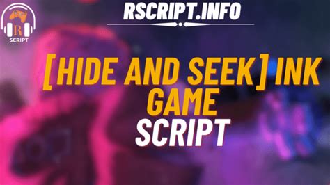 TOP 4 Best HIDE AND SEEK Ink Game Scripts God Mode Auto Win ESP