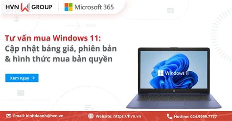 Tư Vấn Mua Windows 11 Bảng Giá Phiên Bản And Hình Thức Mua