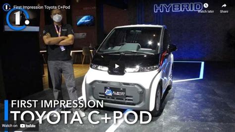 Impresi Pertama Toyota Cpod Ev Yang Imut Dan Ringan