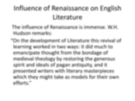 Solution Renaissance And Its Impact On English Literature Renaissance In England The Influence