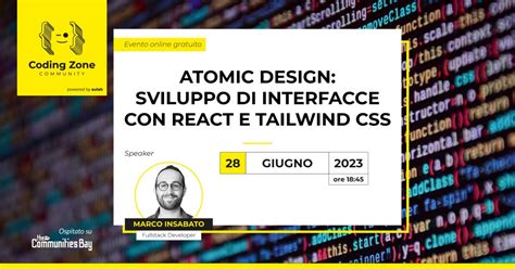 Atomic Design Sviluppo Di Interfacce Con React E Tailwind Css