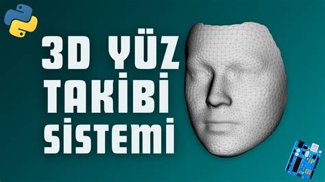 3d Yüz Takip Sistemi Python And Arduino Ile Gerçek Zamanlı Kontrol 🎯 Youtube