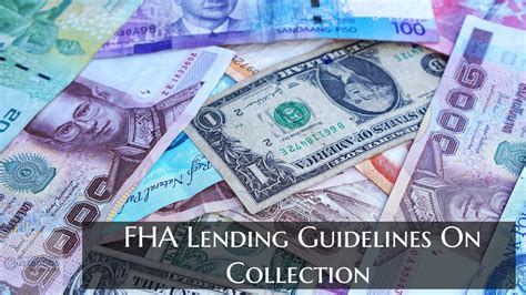 Fha Lending Guidelines On Collection Accounts And Charge Offs