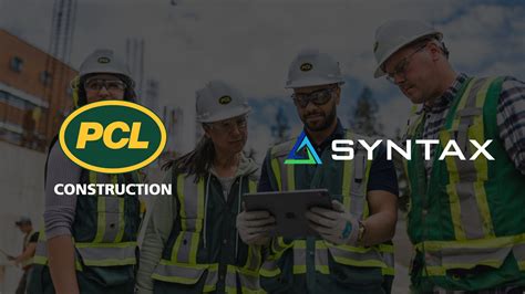 Pcl Construction Partners With Syntax For Transformation Of Global Payroll And Operations