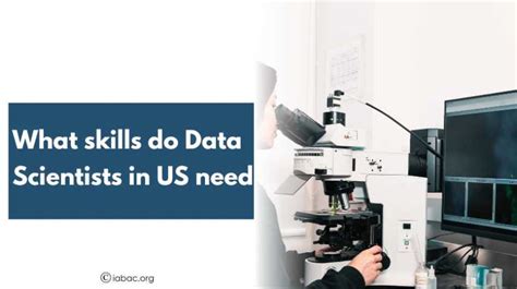 What Skills Do Data Scientists In Us Need Iabac