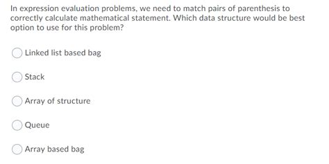 Solved In Expression Evaluation Problems We Need To Match