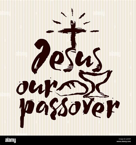 Christian Typography Jesus Our Passover Stock Vector Image And Art Alamy