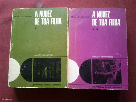 Myron S Kaufmann A Nudez De Tua Filha 2 Volumes Inova 1968 Livros