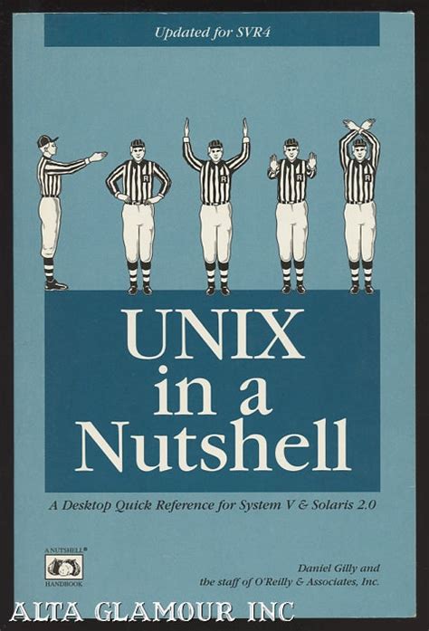 Unix In A Nutshell System V Edition Revised And Expanded For Svr4 And