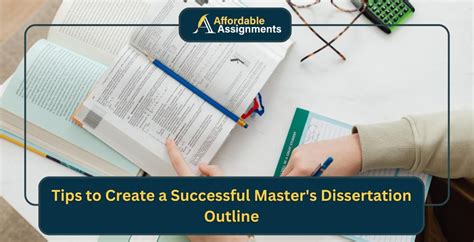 Tips To Create A Successful Masters Dissertation Outline Affordable