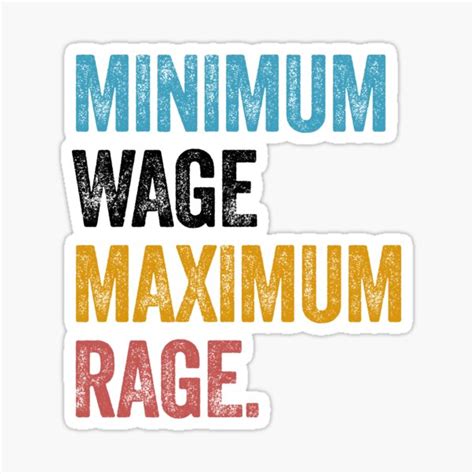 Minimum Wage Maximum Rage Quiet Quitting Office Corporate Minimum Wage