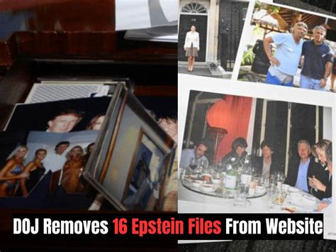 Jeffrey Epstein Files Latest News Doj Removes 16 Epstein Files