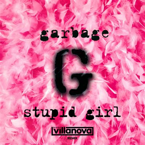 Stupid Girl