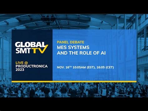 Mes Systems Are Evolving To Provide A New Level Of Sophistication To