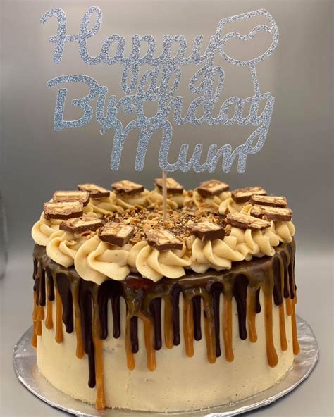 Happy Birthday Mum 🥳 A Snickers Cakes Crumbs And Icing
