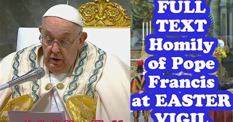 Pope Francis Easter Vigil Homily Let Us Welcome Jesus The God Of