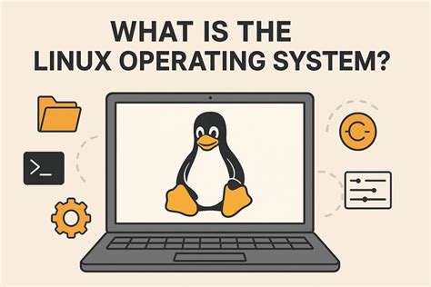Learn What Is Linux Operating System And How To Use It