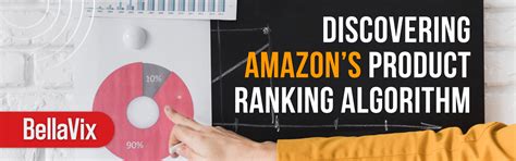 Discovering Amazons Product Ranking Algorithm Bellavix