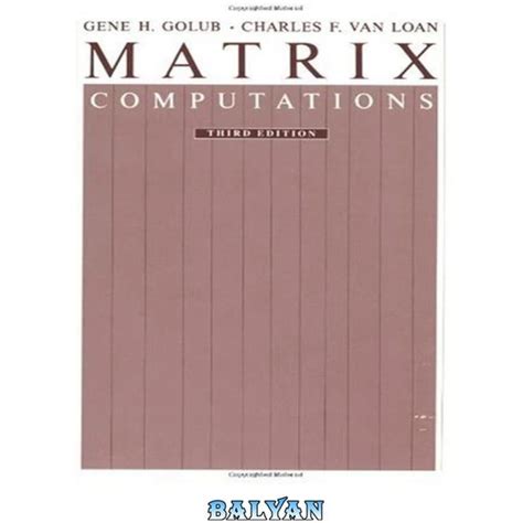 خرید و قیمت دانلود کتاب Matrix Computations ا محاسبات ماتریسی ترب