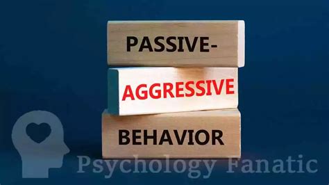 Unveiling The Subtle Nature Of Passive Aggressive Behaviors