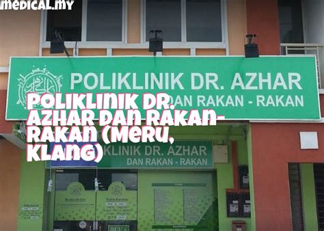 Poliklinik Dr Azhar Dan Rakan Rakan Meru Klang