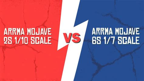 What Scale Is The Arrma Mojave Rc Tech Tips