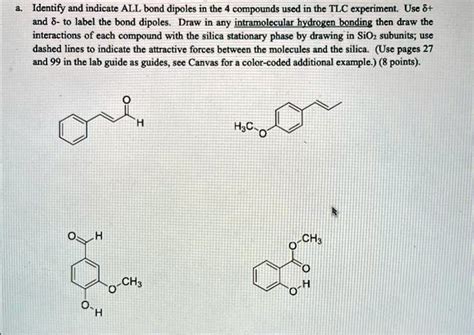 SOLVED: Please help me draw them, please! Identify and indicate ALL bond dipoles in the ...
