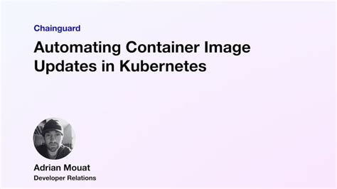Adrian Mouat On Linkedin Automating Container Image Updates In