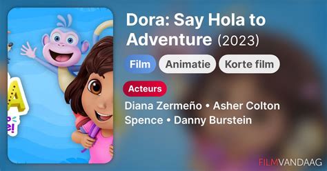 Dora Say Hola To Adventure Film 2023 Filmvandaagnl
