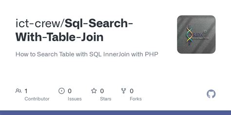 Github Ict Crewsql Search With Table Join How To Search Table With Sql Innerjoin With Php