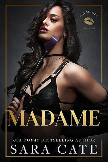 Madame Salacious Players Club Kindle Edition By Cate Sara