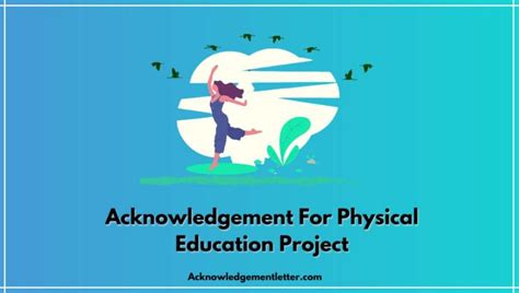 Acknowledgement For Physical Education Project 6 Sample