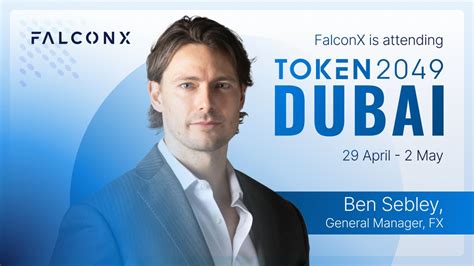 Dubai Token2049 Fx Crypto Ben Sebley