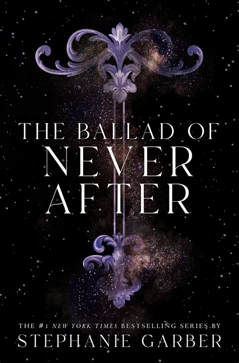 Review The Ballad Of Never After By Stephanie Garber Carolibrary