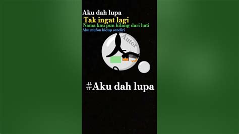 Aku Dah Lupa 😒☝ Youtube