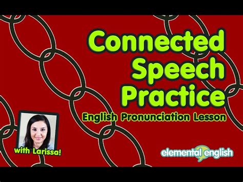 Elemental English Connected Speech 06 English ESL Video Lesson