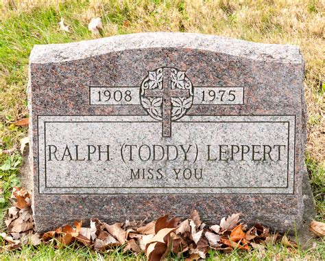 Ralph James Toddy” Leppert 1908 1975 Mémorial Find A Grave