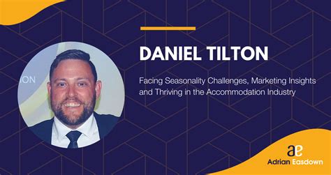 11 Daniel Tilton On Facing Seasonality Challenges Marketing Insights And Thriving In The