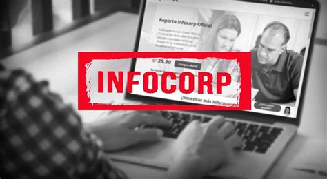 ¿qué Es Infocorp Descubre Todo Sobre Esta Central De Riesgo
